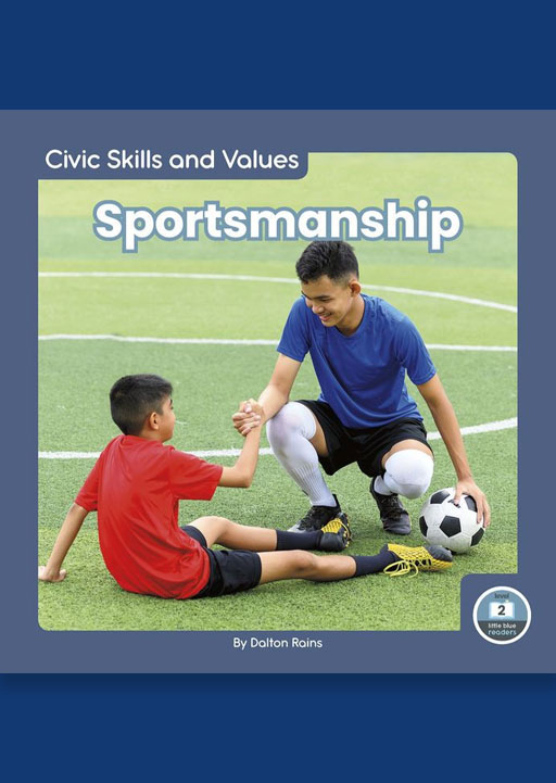 Civic Skills and Values – Sportsmanship – Phoenix Education System