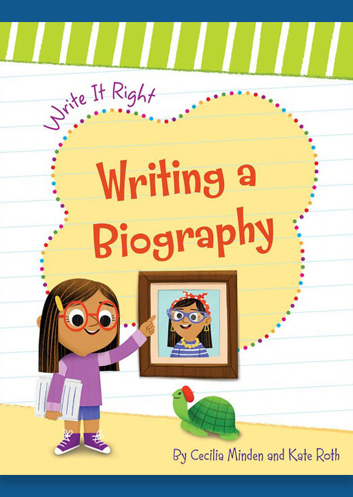 Write it Right – Writing a Biography – Phoenix Educational System