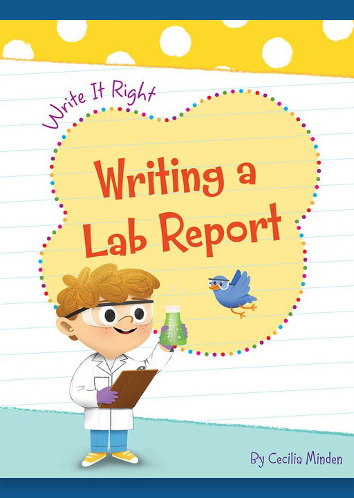 Write it Right - Writing a Lab Report - Phoenix Educational System